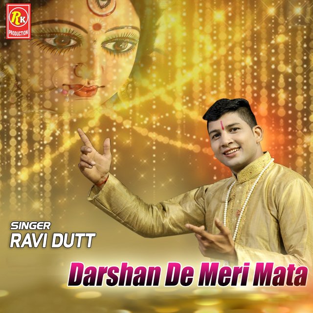 Darshan De Meri Mata by Ravi Dutt on TIDAL