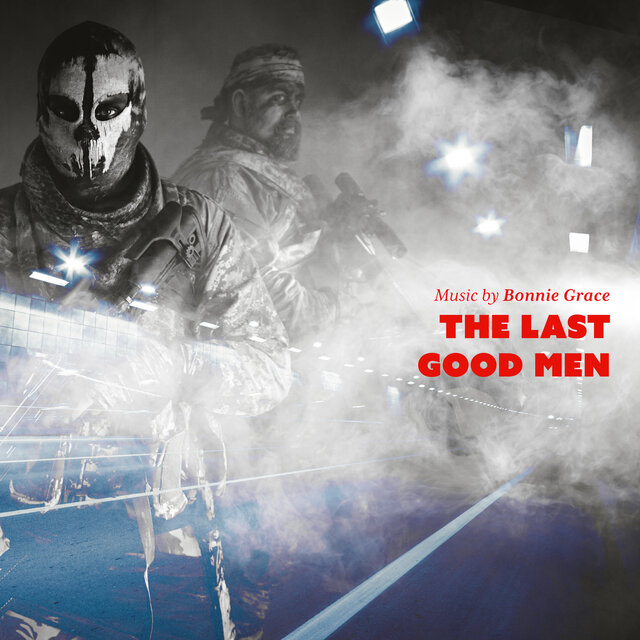 The Last Good Men by Bonnie Grace on TIDAL