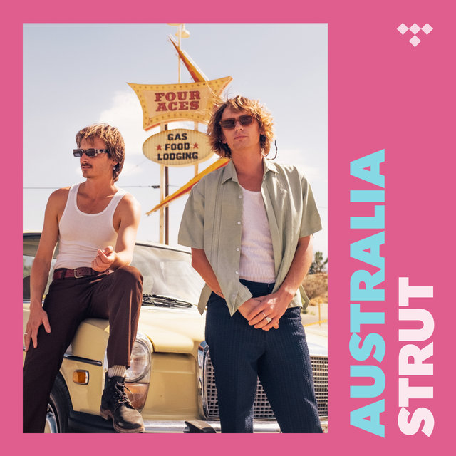 Listen to Australia Strut on Tidal