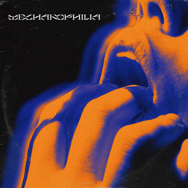 MECHANOPHILIA by KIEVRA on TIDAL