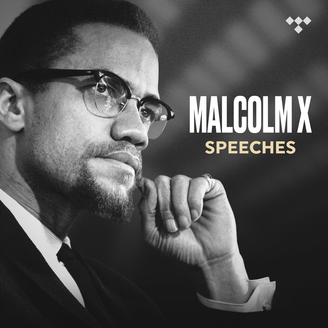 Malcolm X Speeches on TIDAL