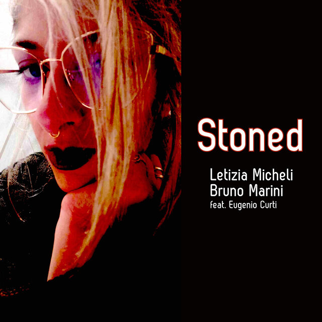 Stoned (feat. Eugenio Curti) by Bruno Marini, Letizia Micheli & Eugenio Curti on TIDAL