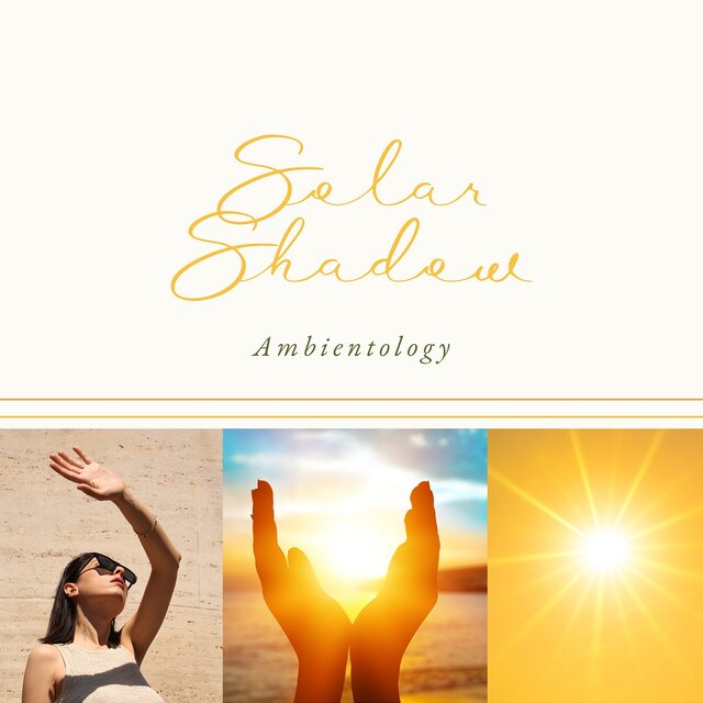 Solar Shadow by Ambientology on TIDAL