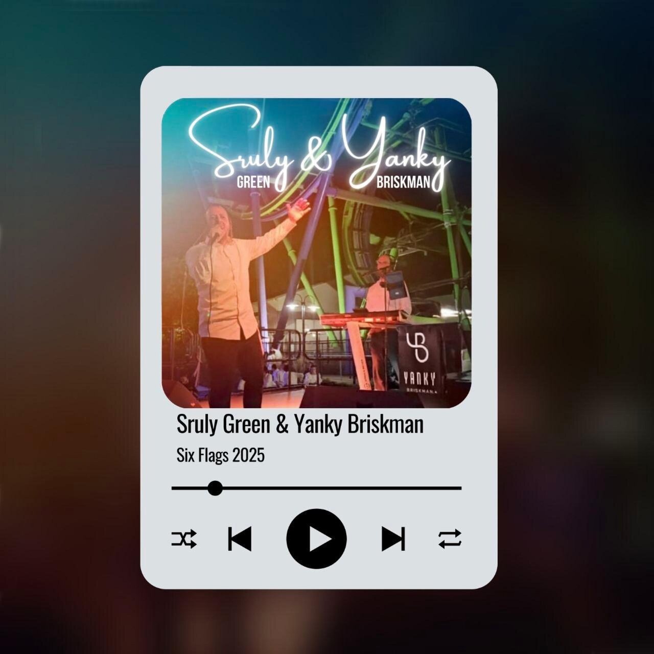 Six Flags 2025 (Sruly Green & Yanky Briskman) by Yanky Briskman on TIDAL