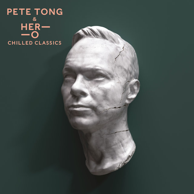 Chilled Classics by Pete Tong, HER-O & Jules Buckley on TIDAL