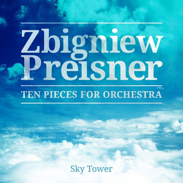 Zbigniew Preisner - Ten Pieces For Orchestra by Adam Klocek on TIDAL