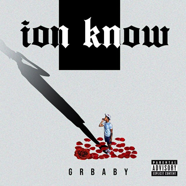 Ion Know by GRbaby on TIDAL