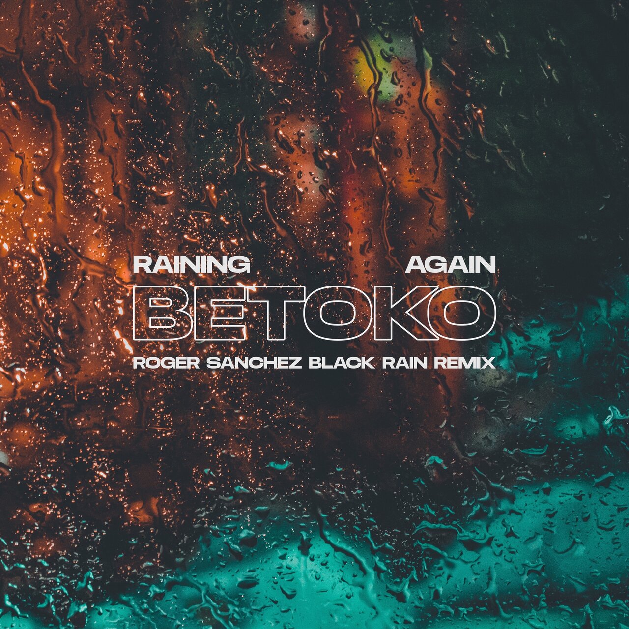 Raining Again (Roger Sanchez Black Rain Remix) by Betoko on TIDAL