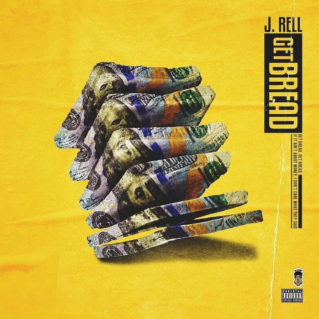 Get Bread by J.Rell on TIDAL