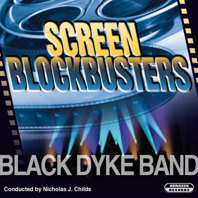 Screen Blockbusters by Black Dyke Band & Nicholas J. Childs on TIDAL