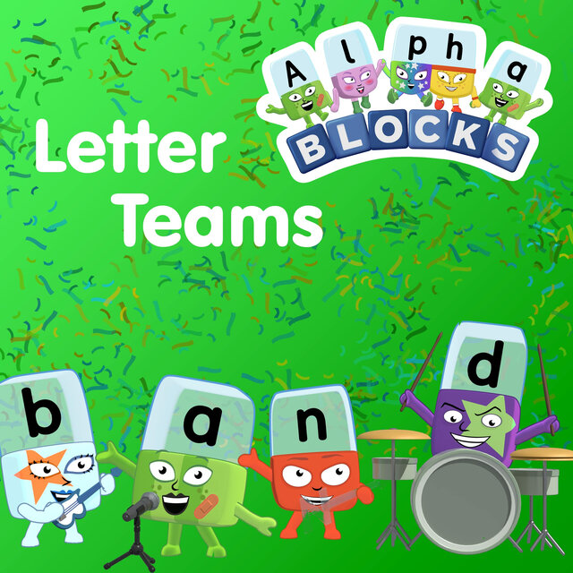 Letter Teams by Alphablocks on TIDAL