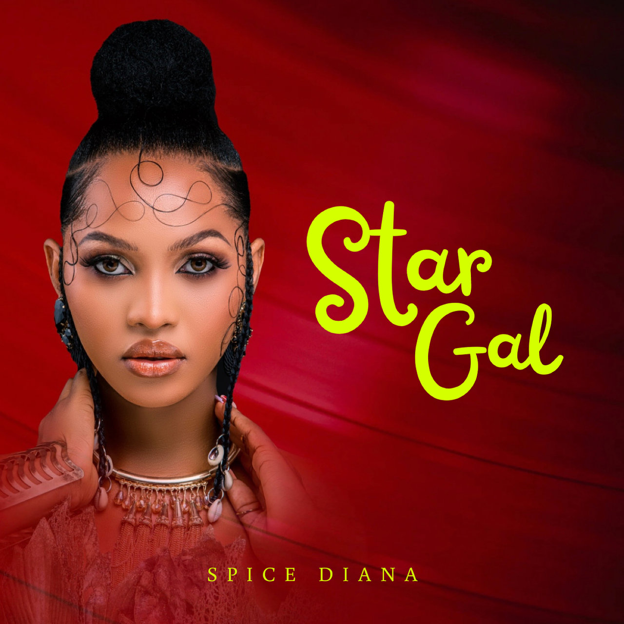 Star Gal by Spice Diana on TIDAL