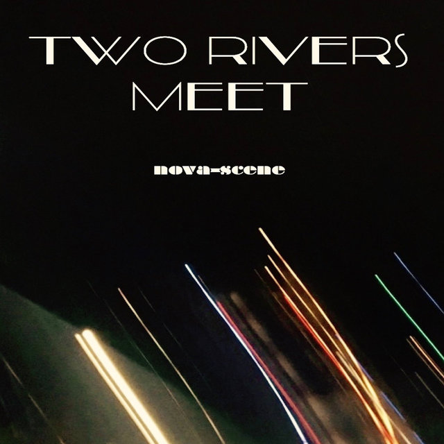 Two Rivers Meet by nova-scene on TIDAL