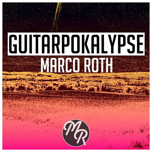 Guitarpokalypse by Marco Roth on TIDAL