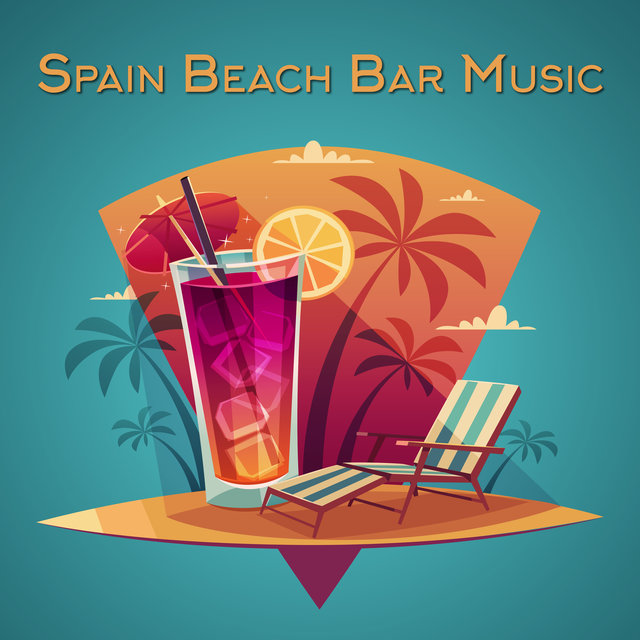 Spain Beach Bar Music: Ibiza Lounge Chillhouse, Summer Vibes, Beach ...