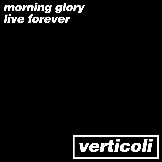 Morning Glory/Live Forever by Verticoli on TIDAL